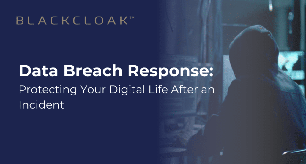 Data Breach Response: Protecting Your Digital Life After an Incident ...
