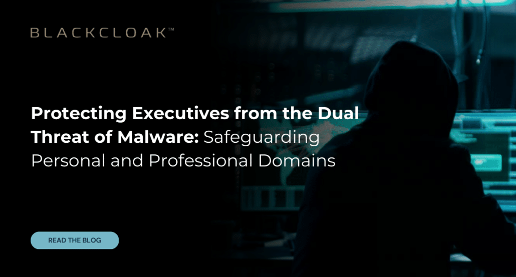 A Guide to Malware Protection for Executives | BlackCloak